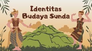 PPT MATERI IDENTITAS BUDAYA SUNDA 21.pdf