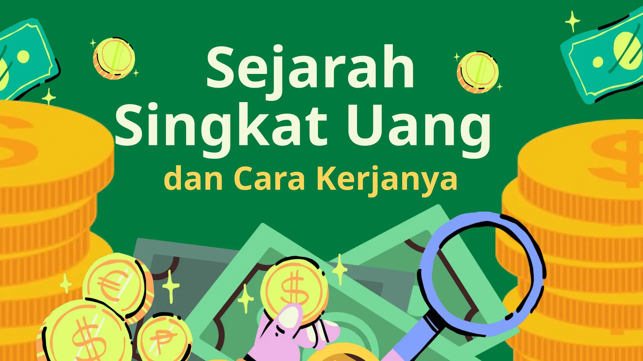 Hijau dan Kuning Ilustrasi Presentasi Sejarah Singkat Uang .pptx
