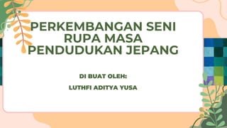 Tugas akhir sejarah seni rupa Luthfi Aditya Yusa.pdf