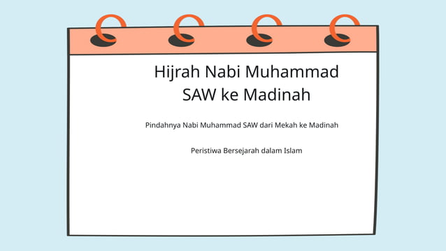 Hijrah Nabi Muhammad SAW ke Madinah.pptx
