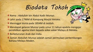 Hikayat abdullah ( Biodata penulis dan sinopsis keseluruhan ) | PPTX
