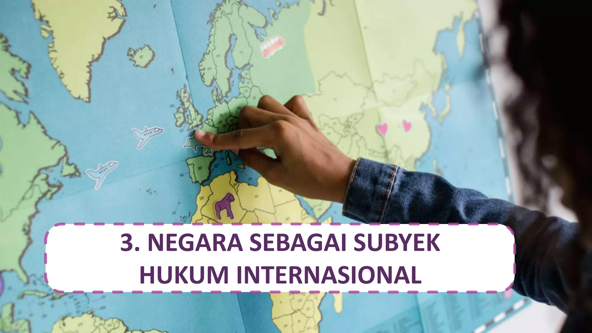 PPT Kel 5 Negara Sebagai Subyek Hukum Internasional | PPTX
