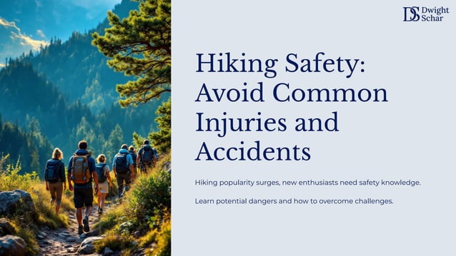 Hiking Safety Avoid Common Injuries and Accidents | PDF
