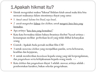 Hikmat dan kehidupan sehari hari | PPTX