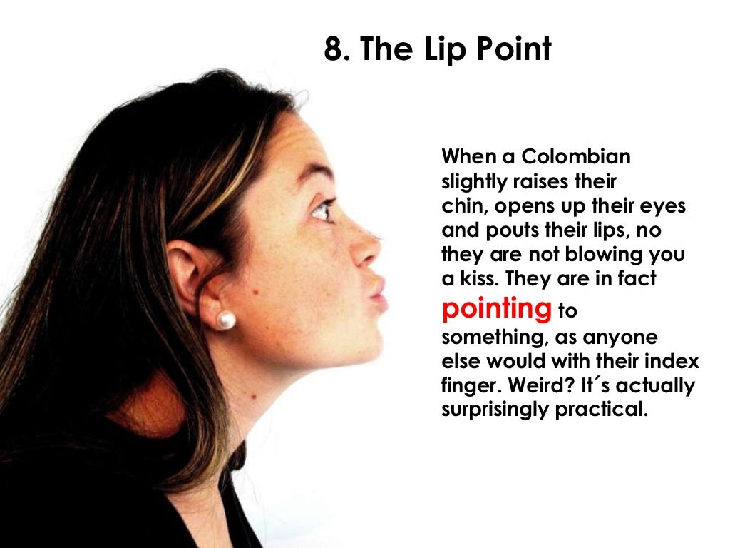 8. The Lip Point When
