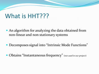 Hilbert huang transform(hht) | PPTX