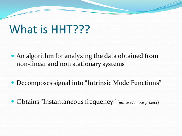 Hilbert huang transform(hht) | PPTX