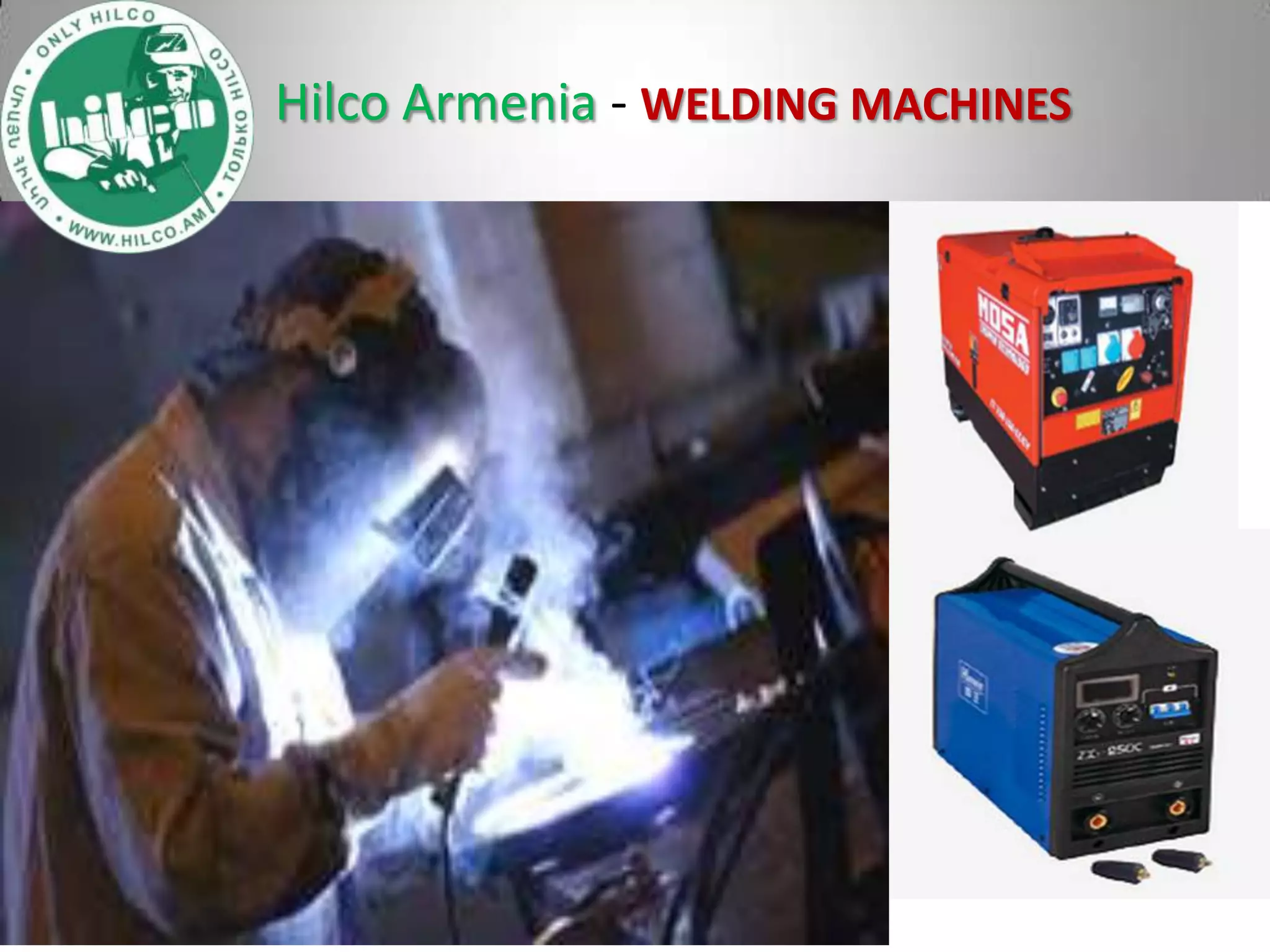 Hilco Armenia - Welding Machines | PPTX