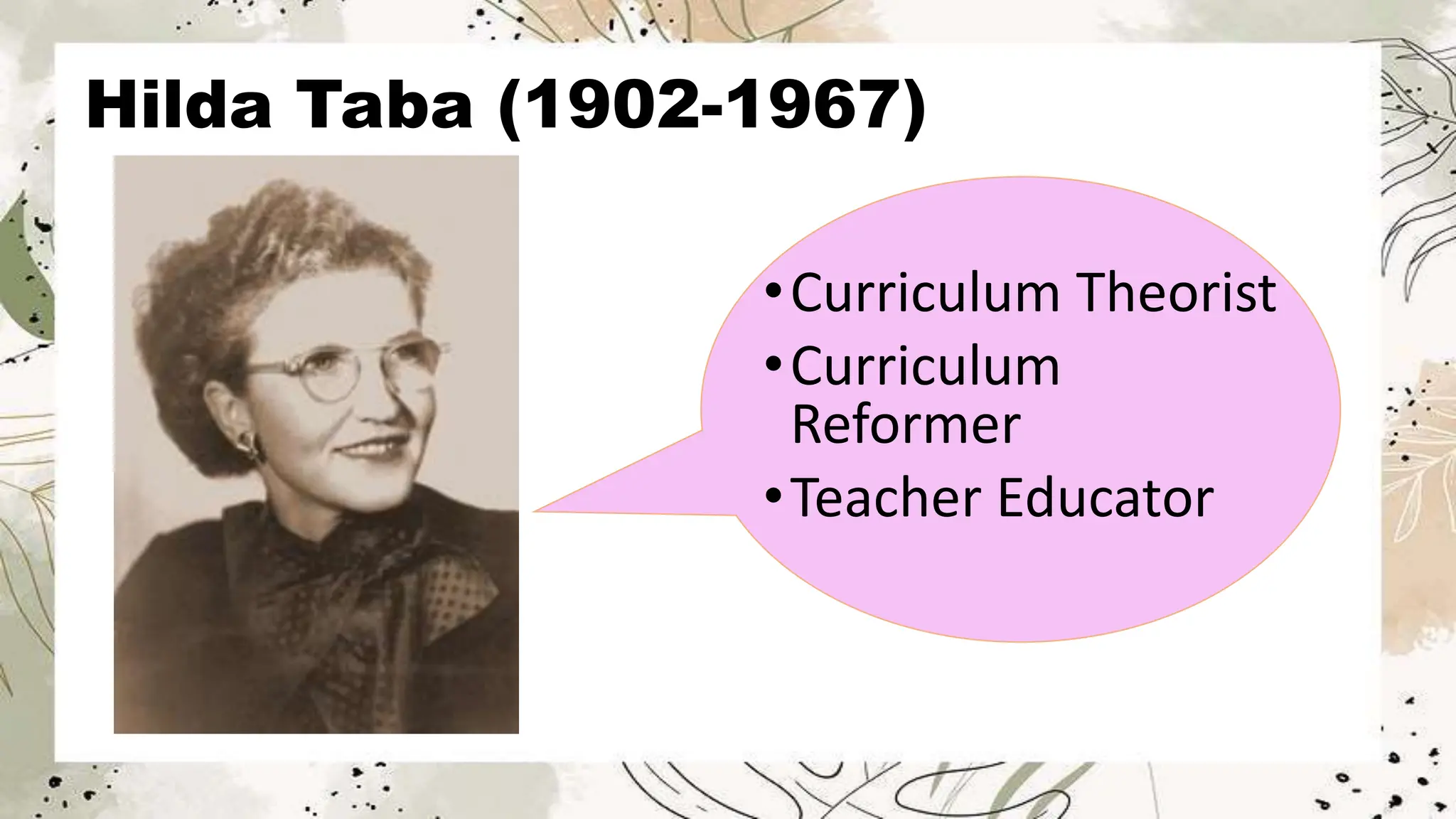 Hilda Taba’s Curriculum Model (The Teacher and the School Curriculum) | PPTX