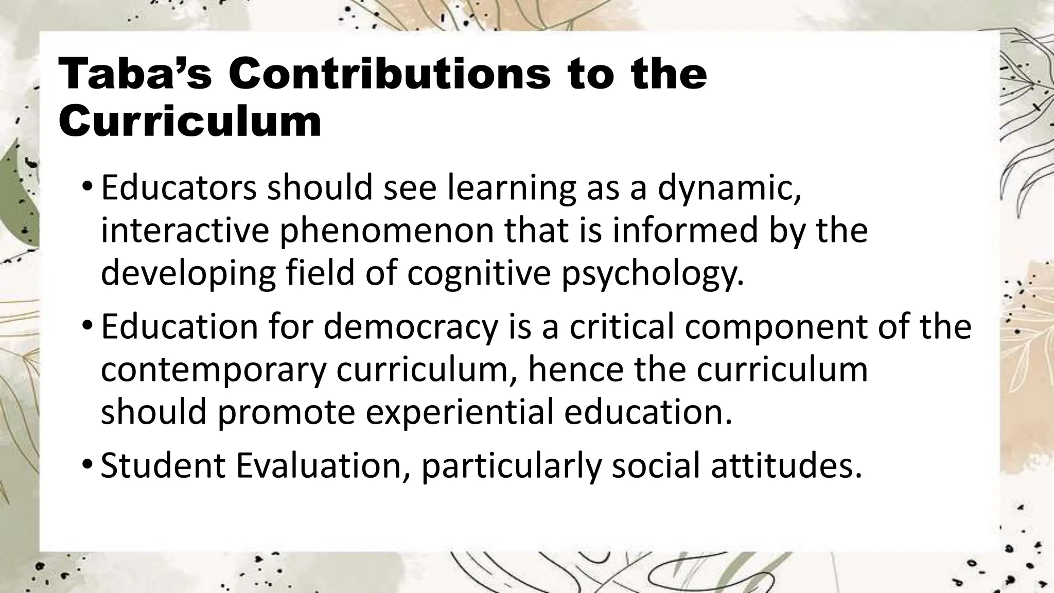 Hilda Taba’s Curriculum Model (The Teacher and the School Curriculum ...