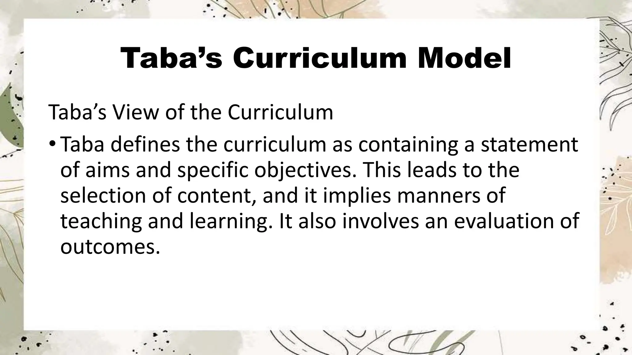 Hilda Taba’s Curriculum Model (The Teacher and the School Curriculum ...