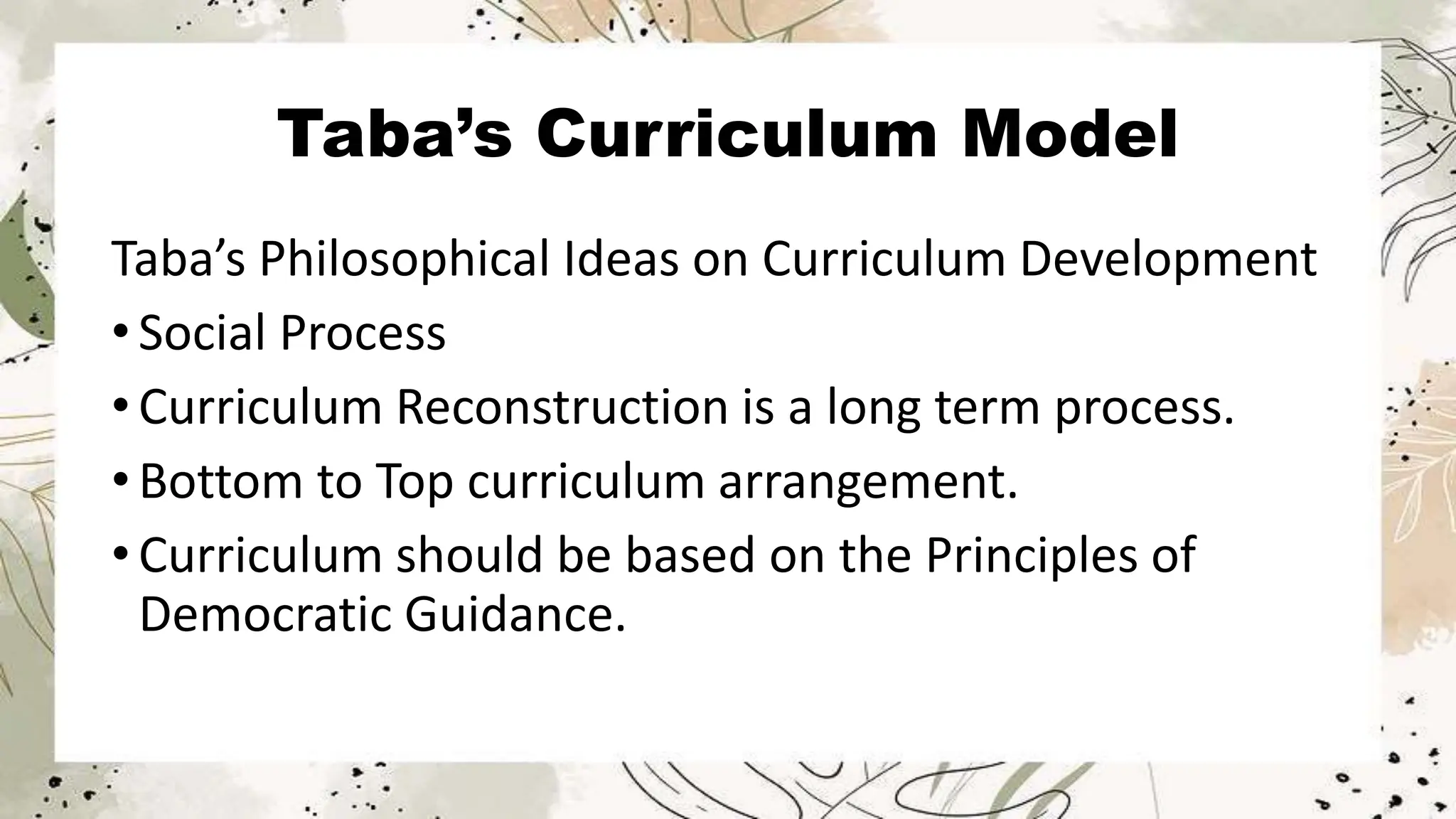 Hilda Taba’s Curriculum Model (The Teacher and the School Curriculum ...