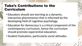 Hilda Taba’s Curriculum Model (The Teacher and the School Curriculum ...