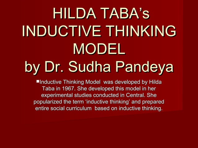Hilda taba’s inductive thinking model | PPT | Science