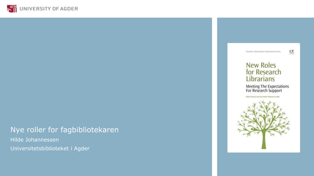 Nye roller for fagbibliotekaren | PPT