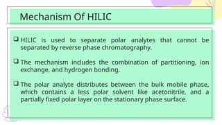 Hydrophilic Interaction Liquid Chromatography (HILIC) | PPTX