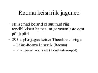 Hiline Rooma keisririik | PPT