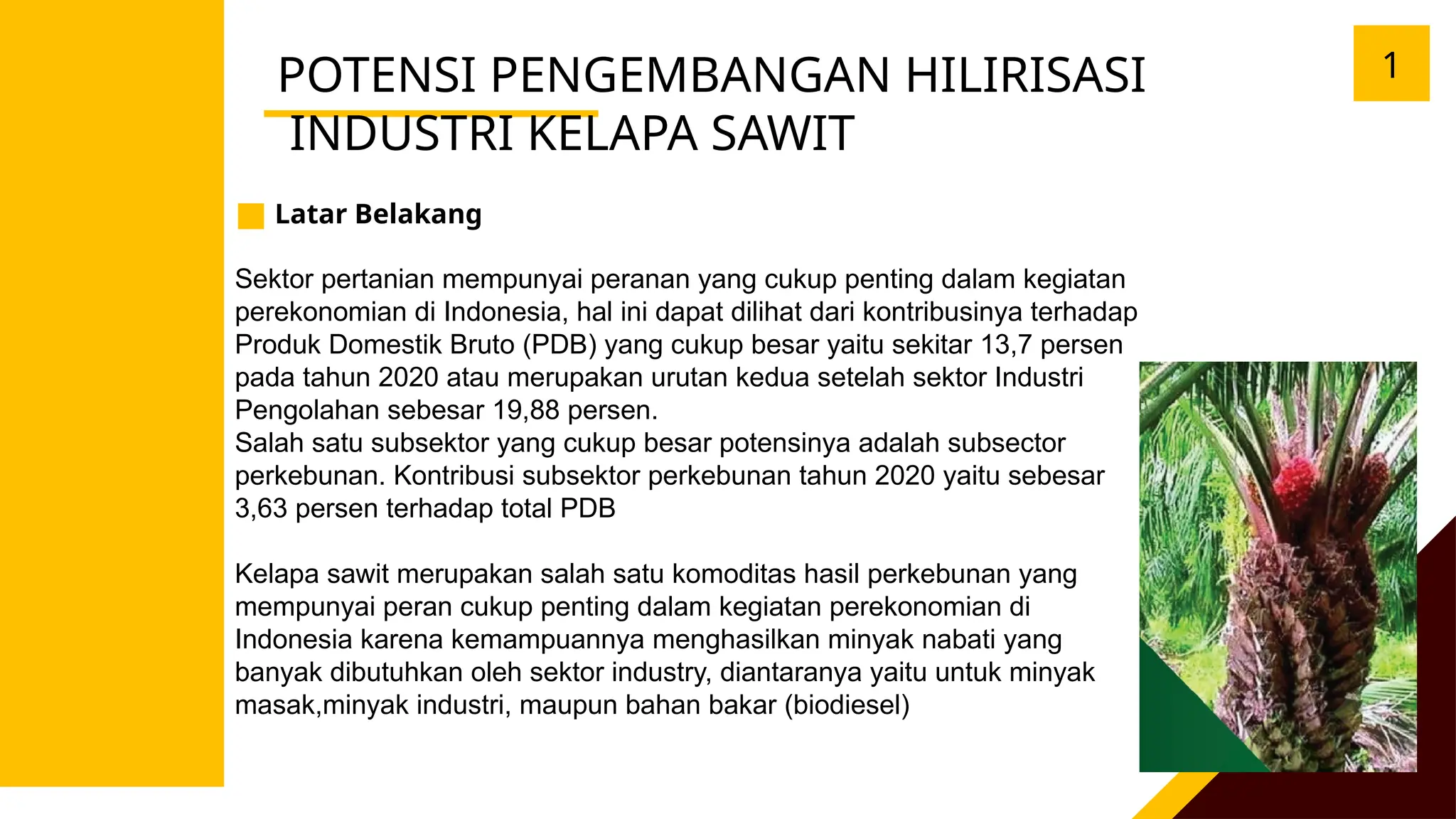 HILIRISASI-KELAPA-SAWIT. For indonesia ppt | PPTX