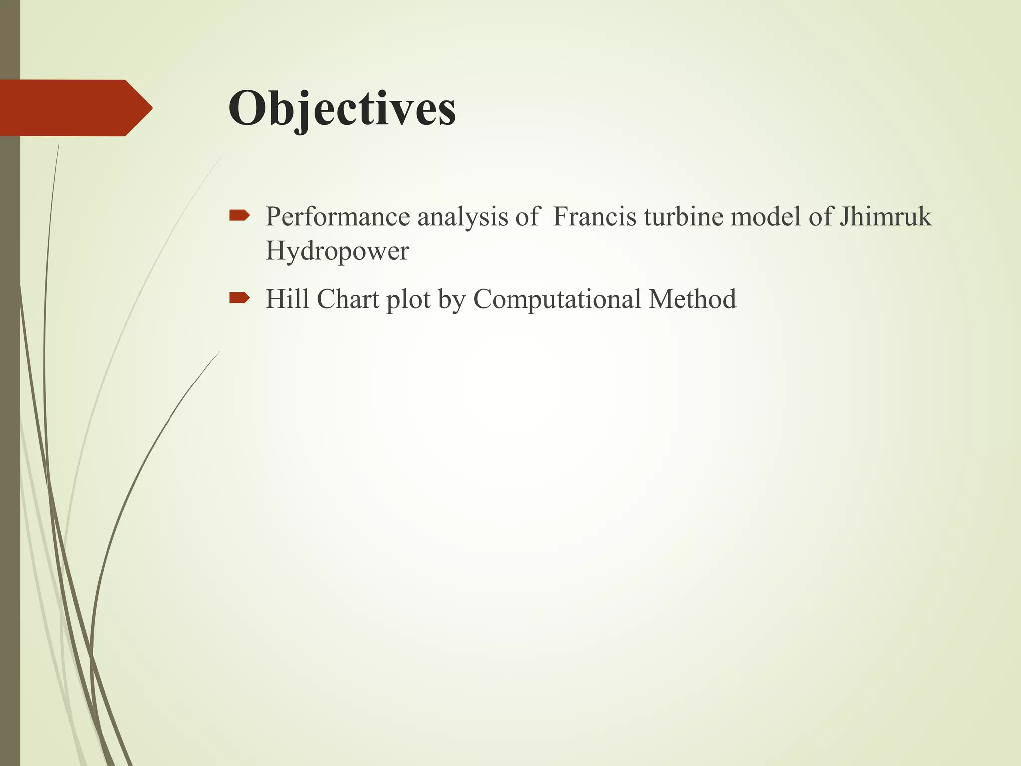 Development of Hill Chart diagram for Francis turbine of Jhimruk ...