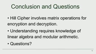 Understanding the Hill Cipher with Matrix | PPTX