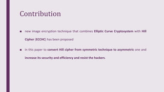 Hillcipher and eliptic curve | PPT