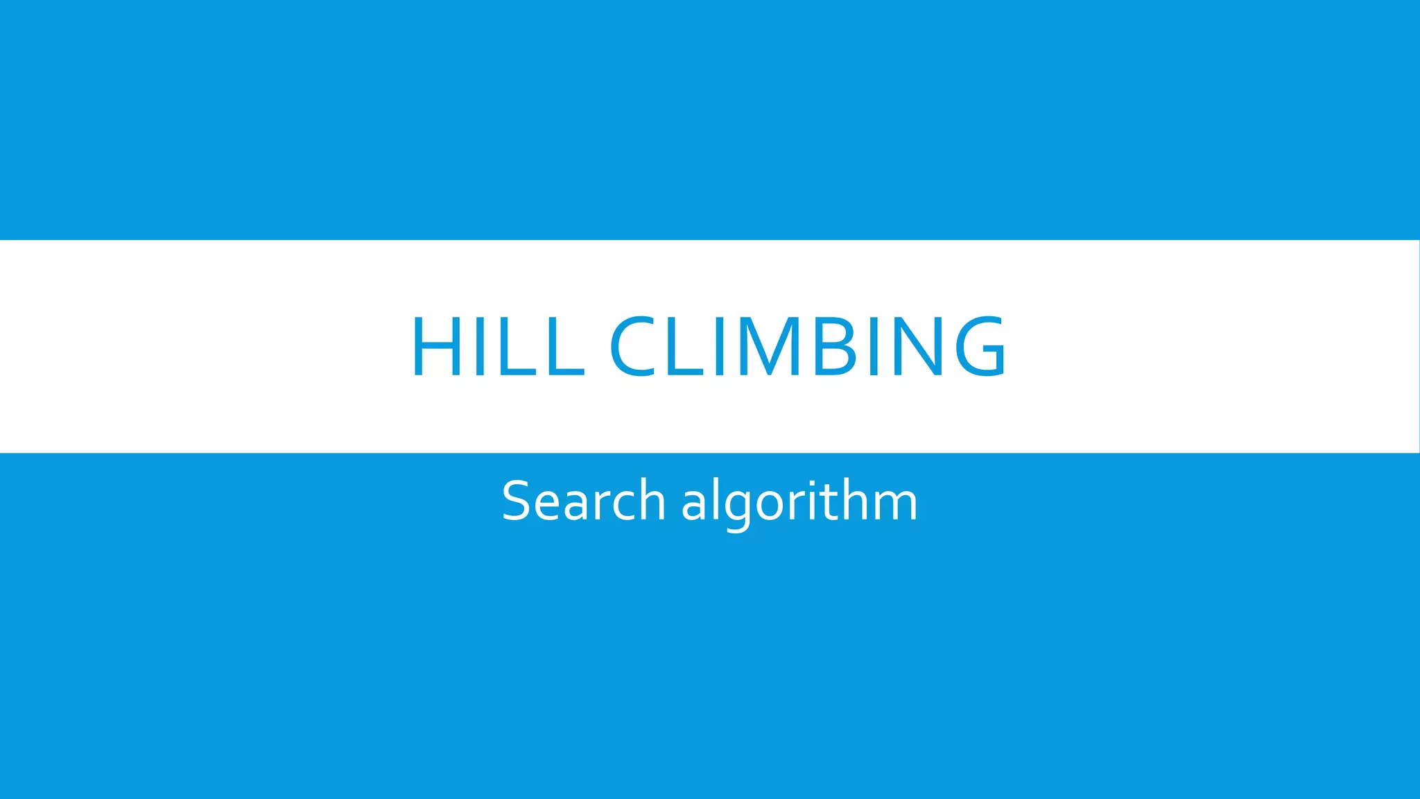 Hill-climbing #2 | PPTX