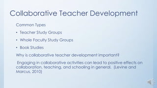 Collaborative Teacher Development | PPT