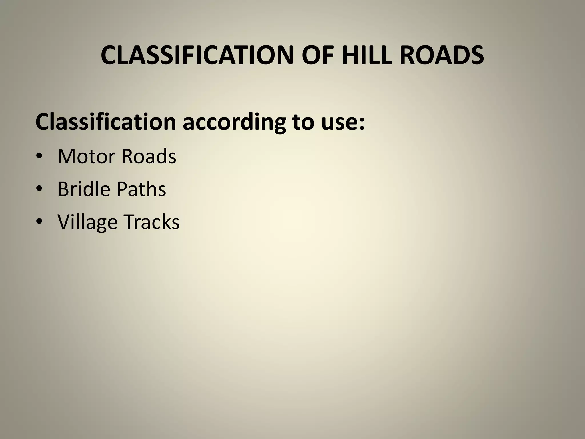 Hill roads | PPTX