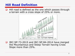 Hill_Roads_Part -1_Geometric_Design_of_Hill_Road_18817.ppt