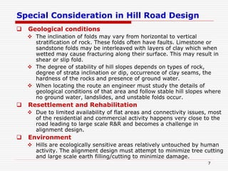 Hill_Roads_Part -1_Geometric_Design_of_Hill_Road_18817.ppt