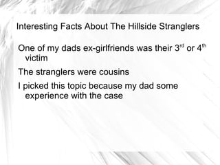 Hillside stranglers fs project | PPT