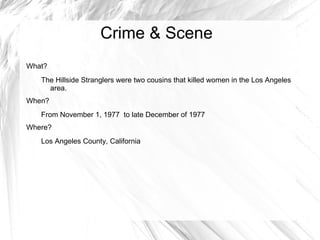 Hillside stranglers fs project | PPT