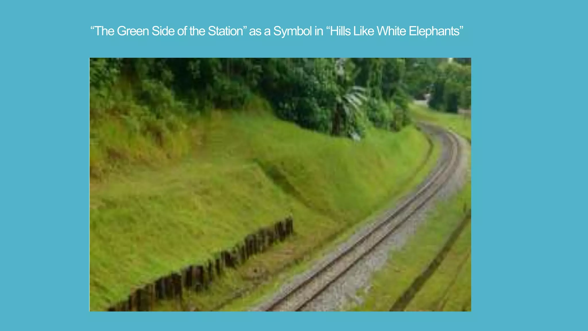 Hills like white elephants by ernest hemingway | PPTX