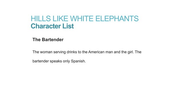 Hills like white elephants by ernest hemingway | PPTX