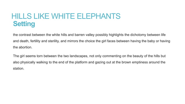 Hills like white elephants by ernest hemingway | PPTX