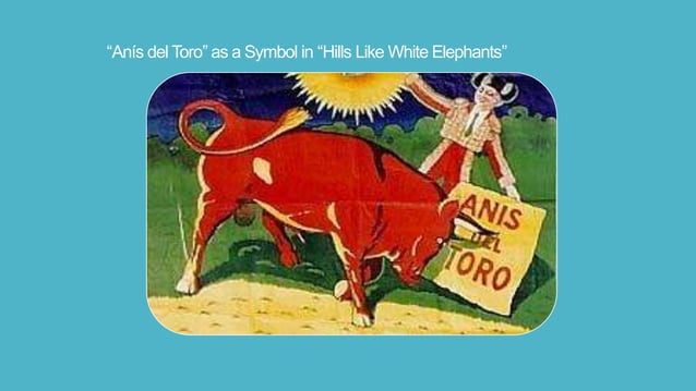 Hills like white elephants by ernest hemingway | PPTX