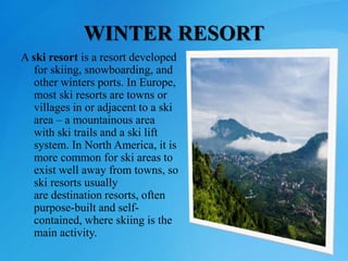 Hills or winter resorts phases of development, factors and effective ...