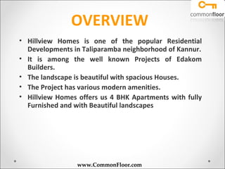 Hillview Homes Kannur | PPT