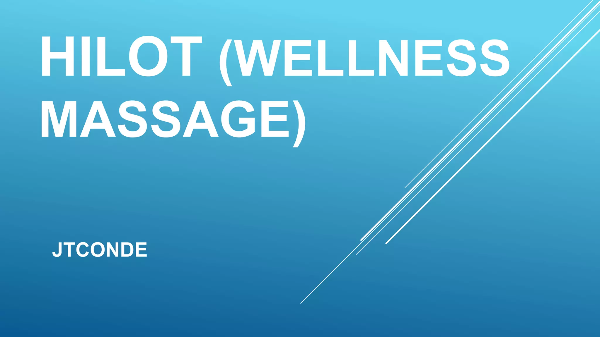 Hilot wellness massage JHS | PPTX