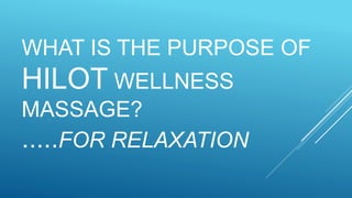 Hilot wellness massage JHS | PPTX