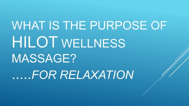Hilot wellness massage JHS | PPTX