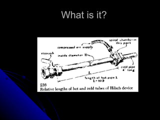 Hilsch Vortex Tube Laboratory Experiment | PPT