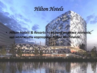 Hilton hotels amp_amp_resorts | PPTX