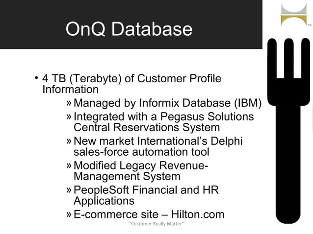 Hilton OnQ system | PPT | Databases | Computer Software and Applications