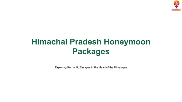 Himachal Pradesh Honeymoon Packages.pptx