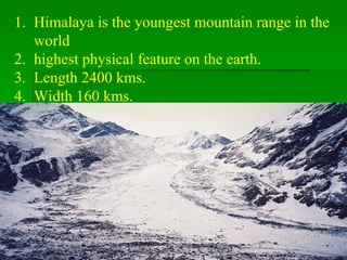 PRESENTATION ON HIMALAYAN MOUTAIN RANGES | PPT