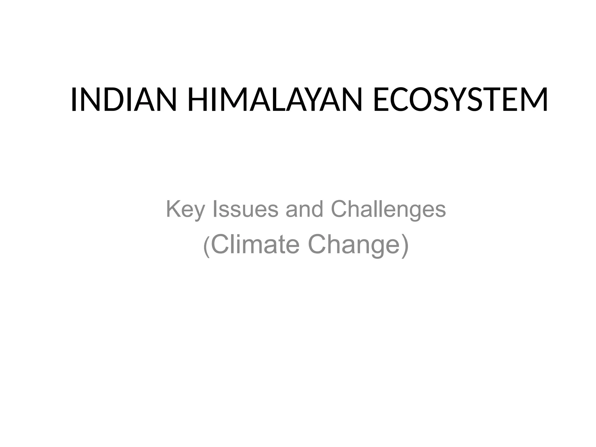 himalaya_ecosystem ecology concept and criteria (1).pptx