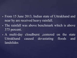 Himalayan Tsunami 2013 | PPTX