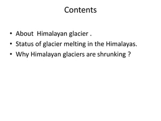 Himalayan glacier | PPTX