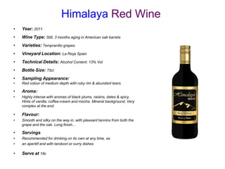 Himalaya wine by globalwinesdirect. | PPSX